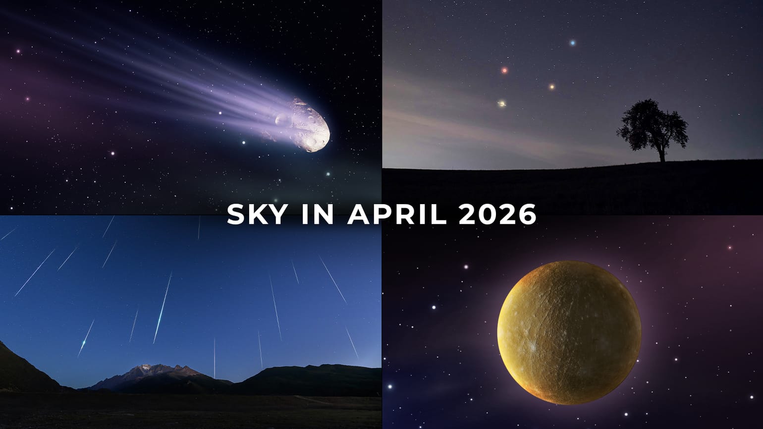 Astronomy Events April 2026: 3 Comets, Lyrid Meteors, Pink Moon, Planet ...