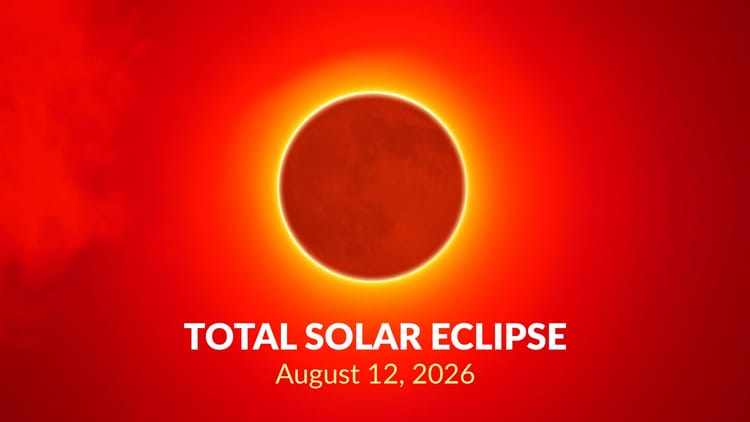 Total Solar Eclipse on August 12, 2026: Path, Time, Best Places to Watch